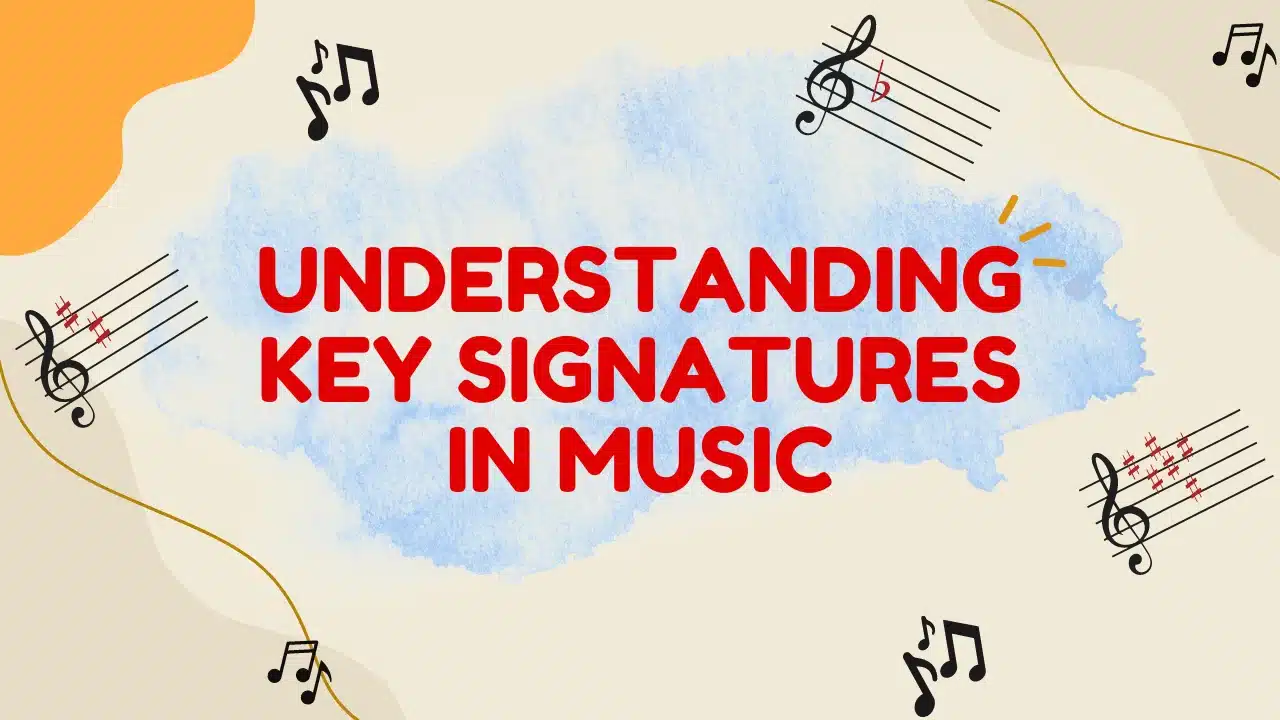 What Is Key Signatures In Music, How To Construct And It's Role