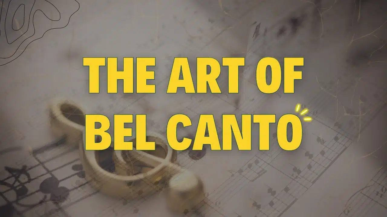 Your Ultimate Guide To Bel Canto Singing Technique Here