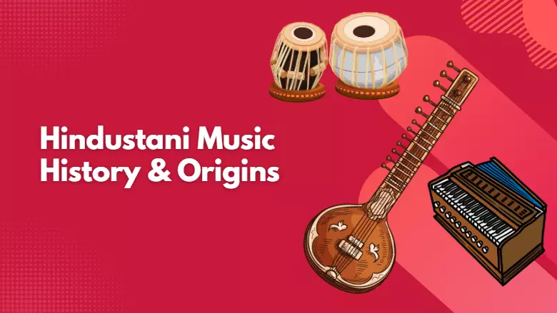 History Of Hindustani Classical Music It's Origin And Principles