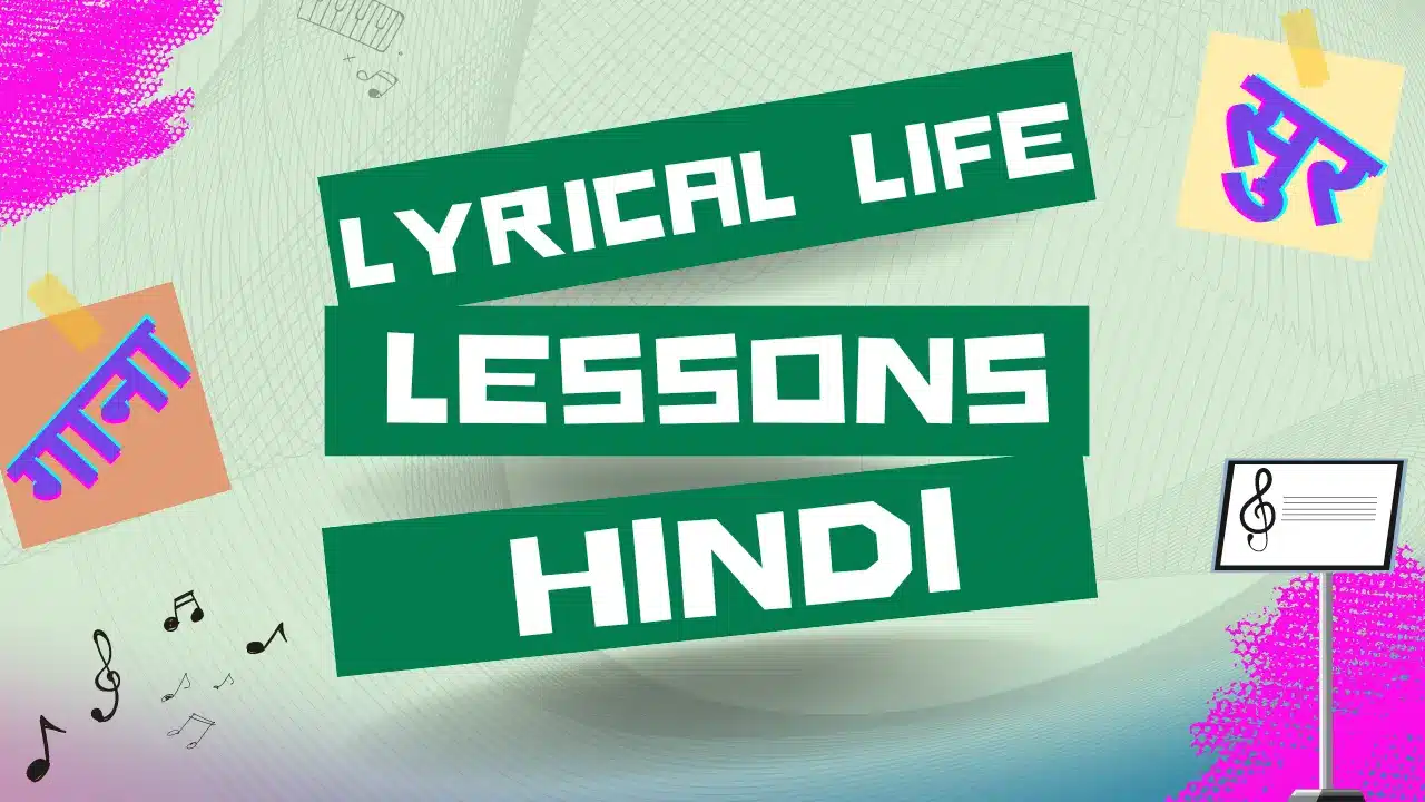 List Of A Meaningful Lyrical Life Lessons Songs From Hindi