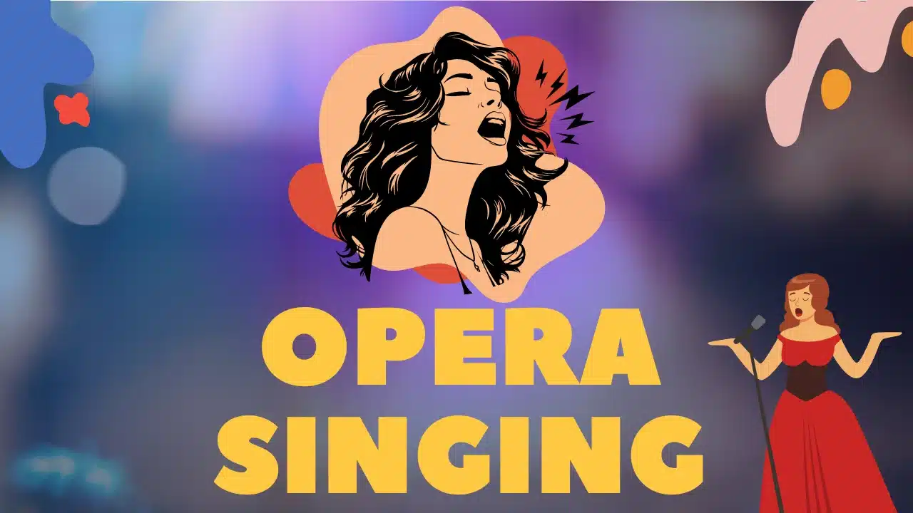 History Of Opera Singing With It's Voice Types And How to Sing