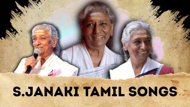 Legendary Singer S. Janaki's Evergreen Tamil Songs List