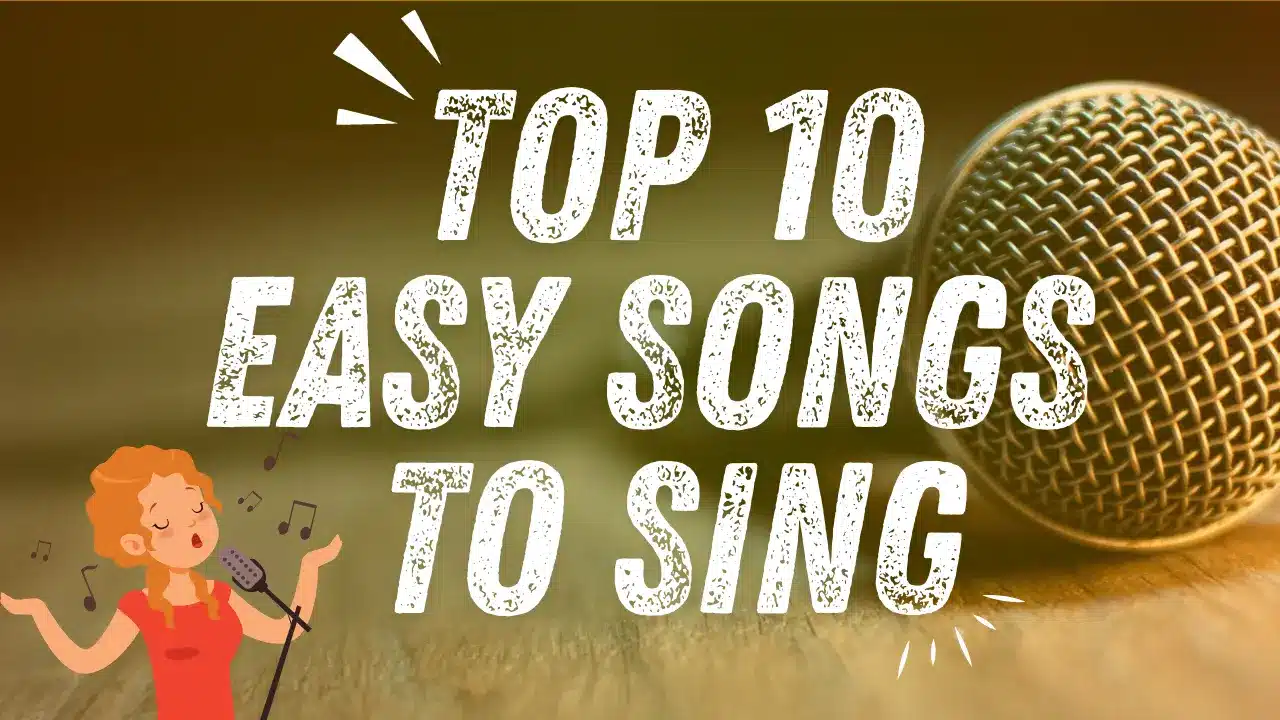 Top 10 Easy English Songs To Sing For Beginners - Musicmaster